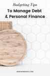 Budgeting Tips To Manage Debt And Personal Finance