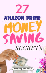 27 Amazon Prime Money-Saving Secrets: Ultimate Guide