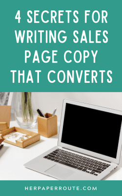 4 Secrets For Writing Sales Page Copy That Converts