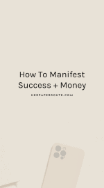 How To Manifest Success And Money In Your Life