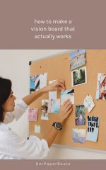 How To Make A Vision Board That Actually Works: 6 Easy Steps